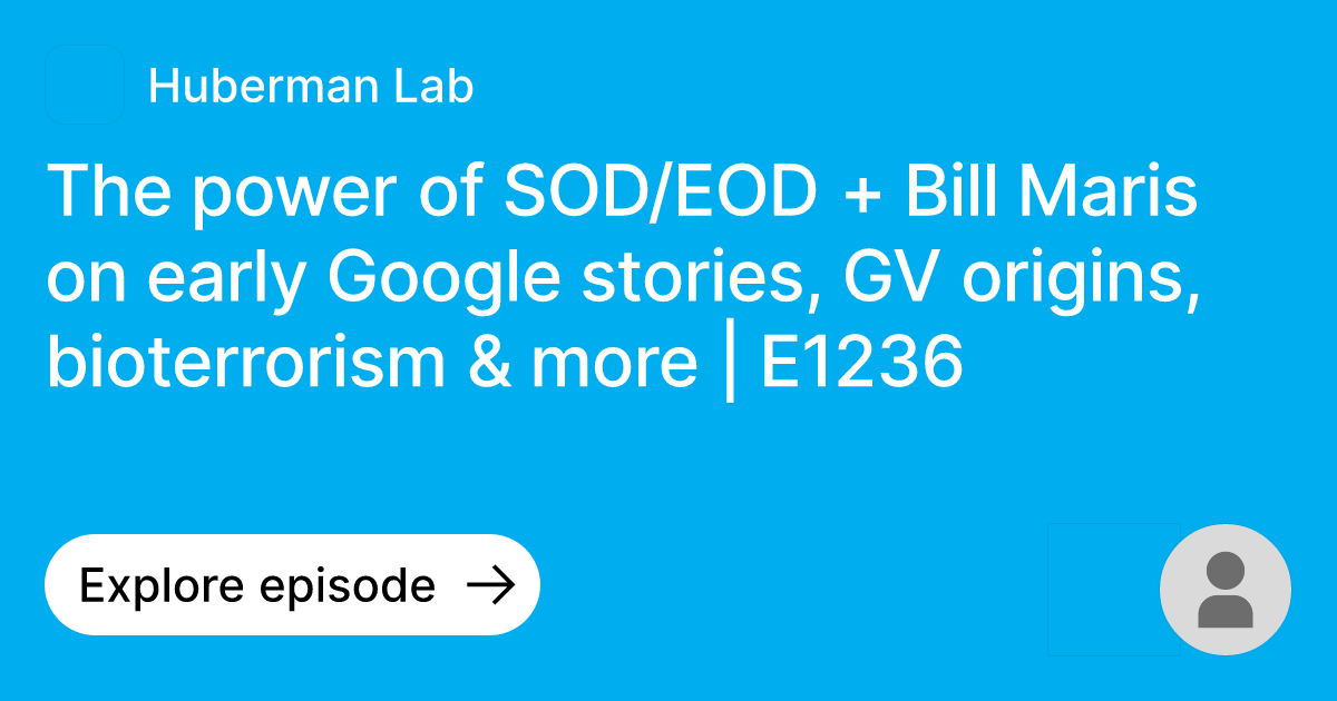 Episode: The power of SOD/EOD + Bill Maris on early Google stories, GV ...