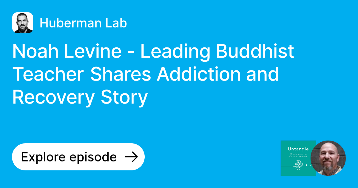 Episode: Noah Levine - Leading Buddhist Teacher Shares Addiction and ...