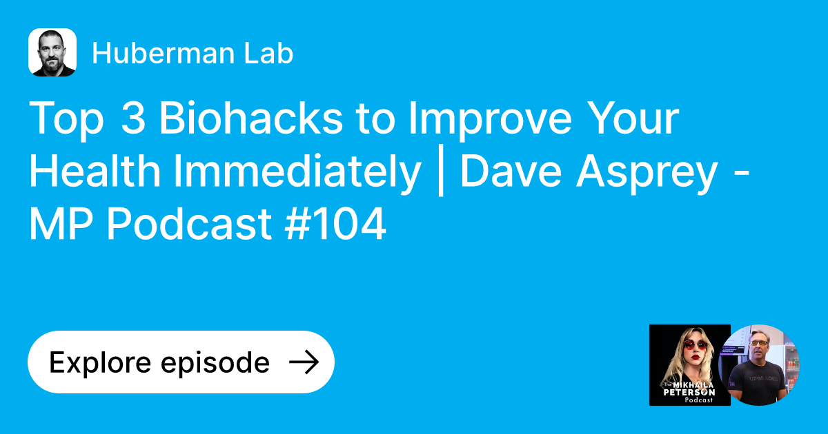 Episode: Top 3 Biohacks to Improve Your Health Immediately | Dave Asprey - MP Podcast #104 | Ask ...
