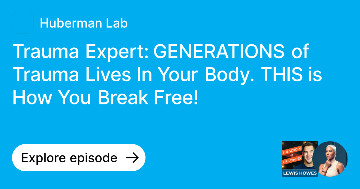 Episode: Trauma Expert: GENERATIONS of Trauma Lives In Your Body. THIS ...