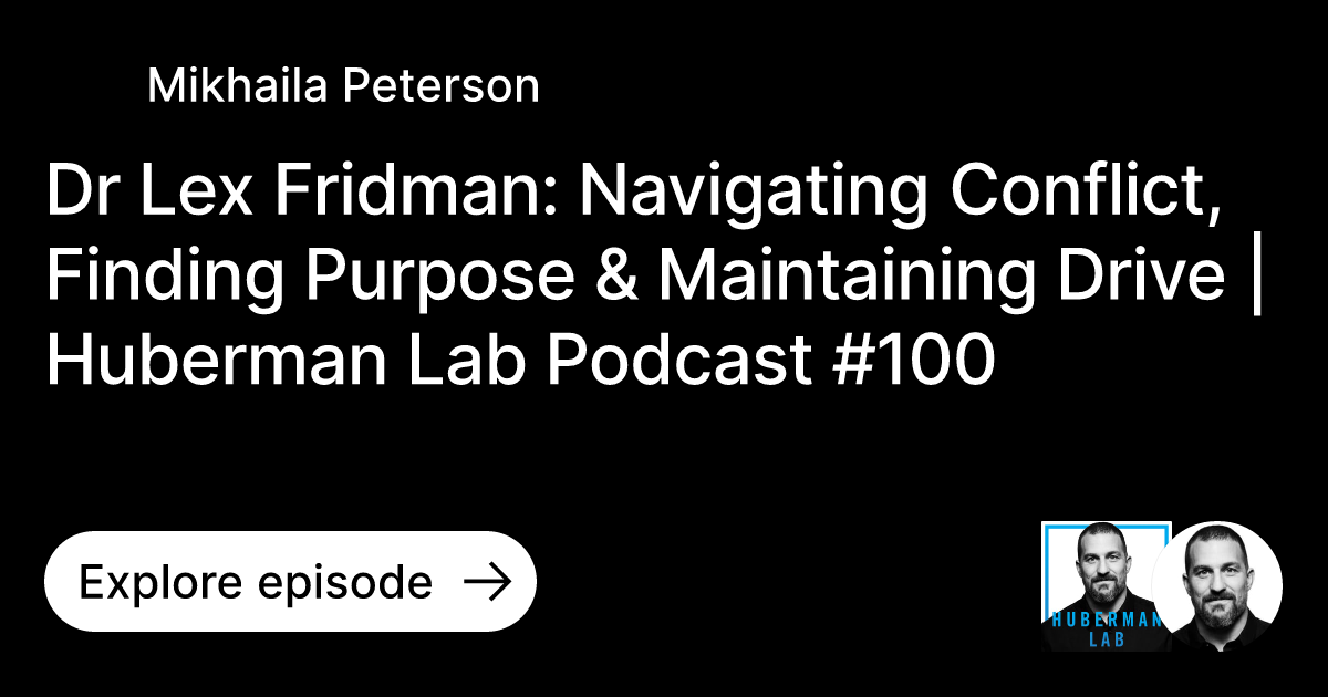 Dr Lex Fridman: Navigating Conflict, Finding Purpose & Maintaining ...