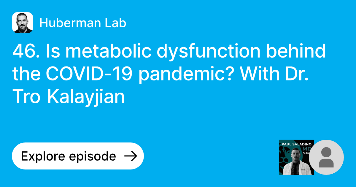 Episode: 46. Is metabolic dysfunction behind the COVID-19 pandemic? With Dr. Tro Kalayjian | Ask ...