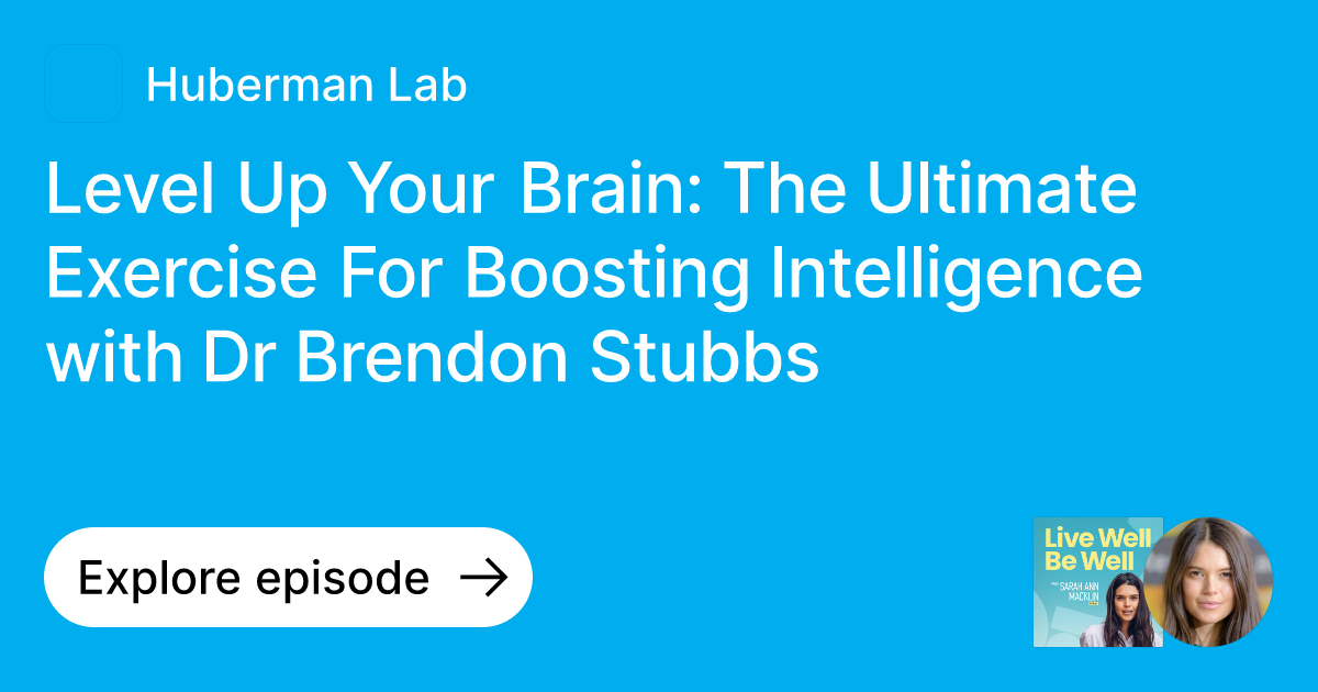 Episode: Level Up Your Brain: The Ultimate Exercise For Boosting ...