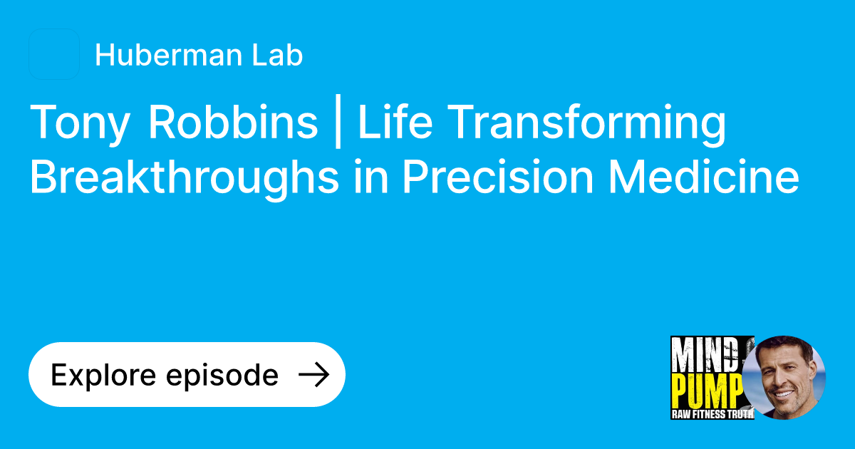 Episode: Tony Robbins | Life Transforming Breakthroughs in Precision ...