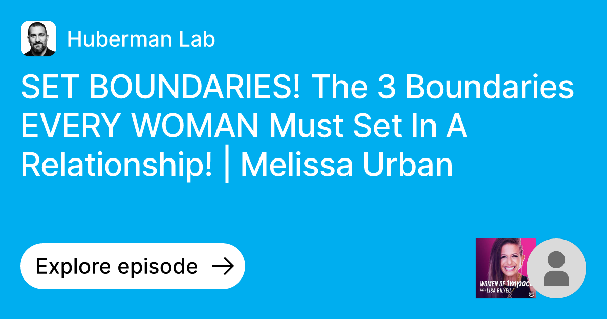 Episode: SET BOUNDARIES! The 3 Boundaries EVERY WOMAN Must Set In A ...