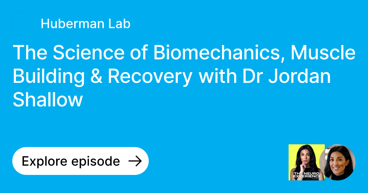 Episode: The Science of Biomechanics, Muscle Building & Recovery with ...