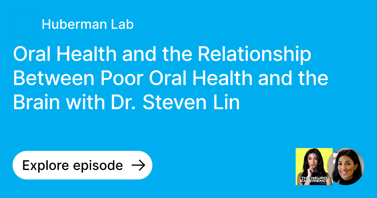Episode: Oral Health and the Relationship Between Poor Oral Health and the Brain with Dr. Steven ...