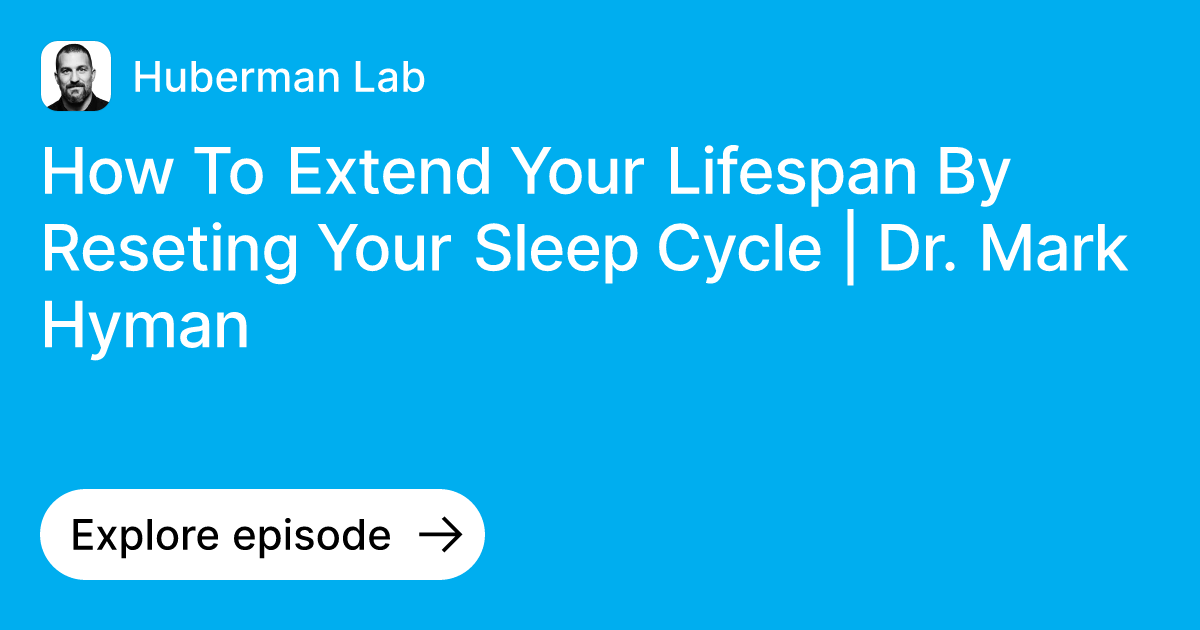 Episode: How To Extend Your Lifespan By Reseting Your Sleep Cycle | Dr ...