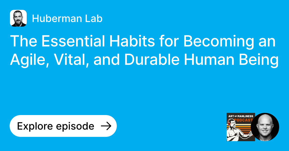 Episode: The Essential Habits for Becoming an Agile, Vital, and Durable ...