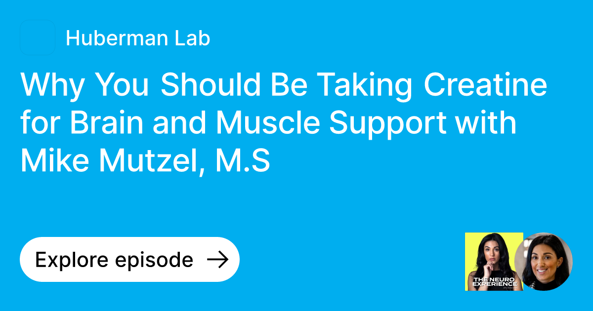 Episode: Why You Should Be Taking Creatine for Brain and Muscle Support ...