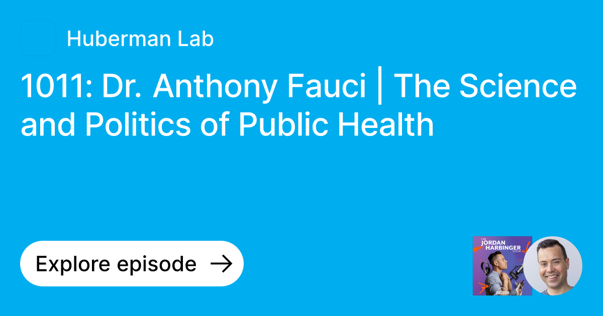 Episode: 1011: Dr. Anthony Fauci | The Science and Politics of Public ...