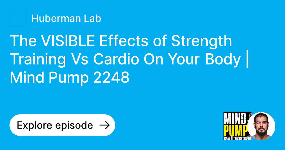 Episode: The VISIBLE Effects of Strength Training Vs Cardio On Your ...
