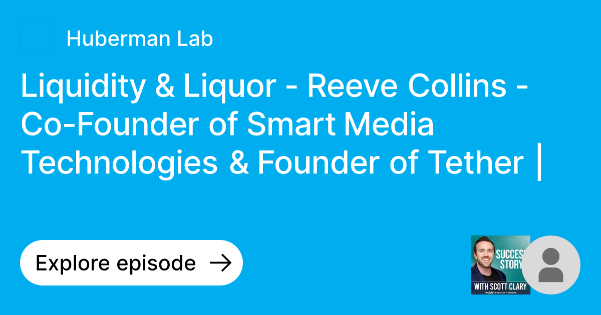 Episode: Liquidity & Liquor - Reeve Collins - Co-Founder of Smart Media ...