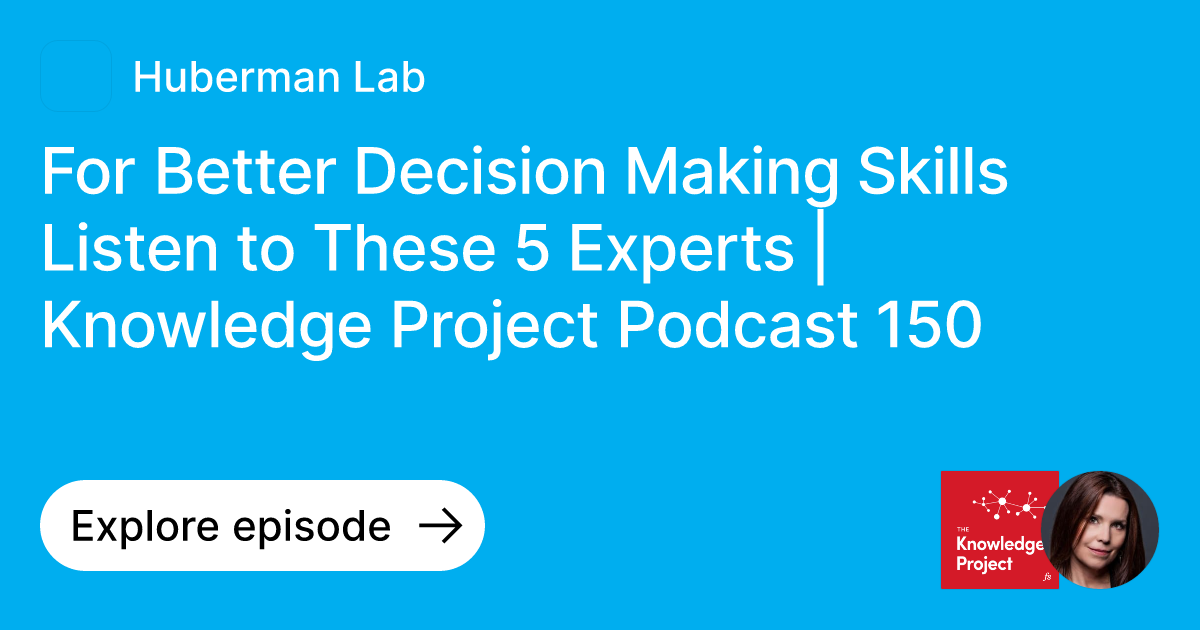 Episode: For Better Decision Making Skills Listen to These 5 Experts ...