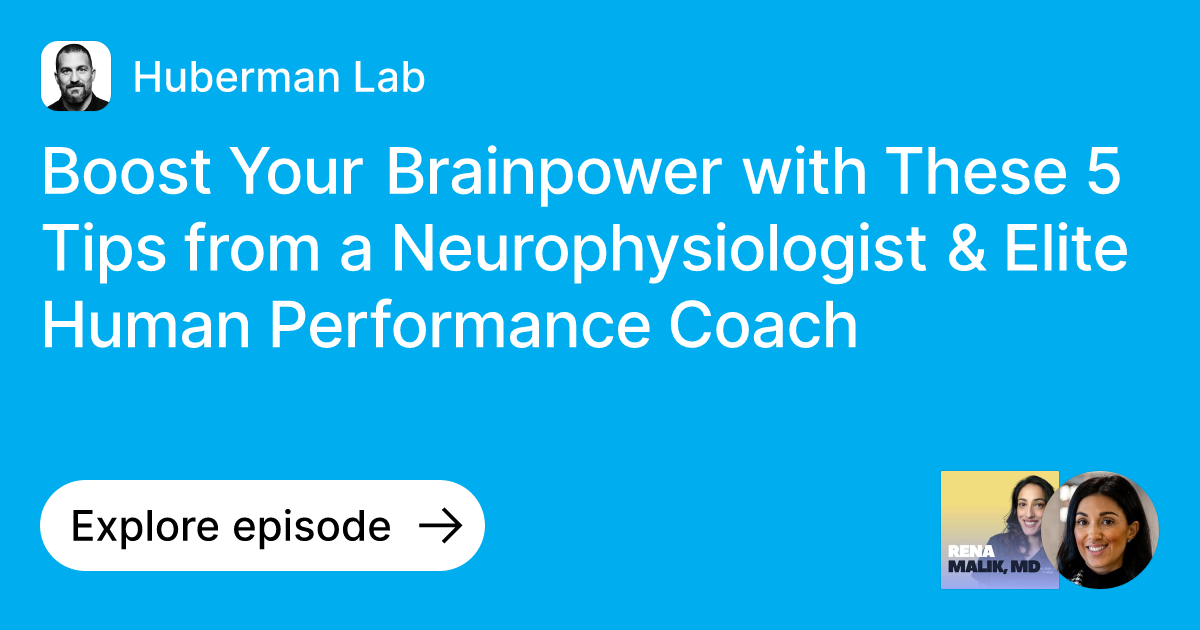 Episode: Boost Your Brainpower with These 5 Tips from a Neurophysiologist & Elite Human ...