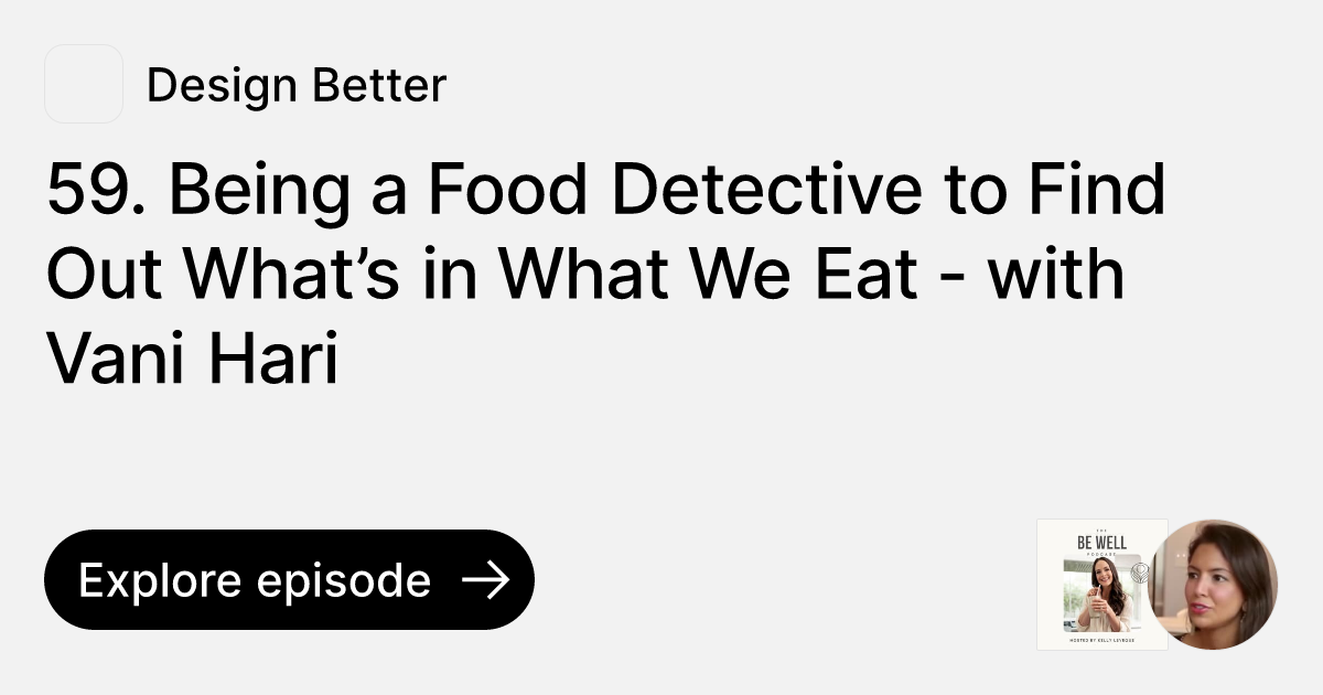 59. Being a Food Detective to Find Out What’s in What We Eat - with ...