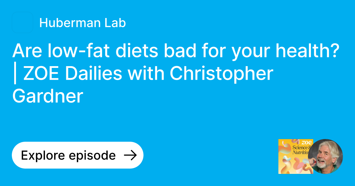 Episode: Are low-fat diets bad for your health? | ZOE Dailies with ...