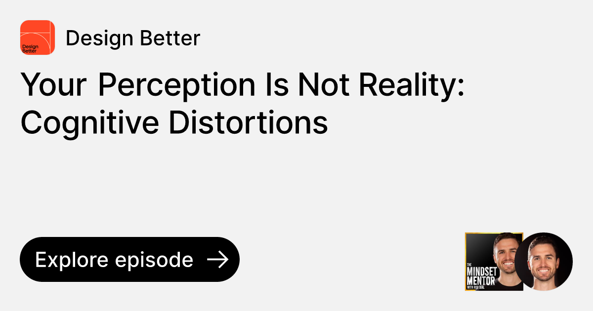 Your Perception Is Not Reality: Cognitive Distortions