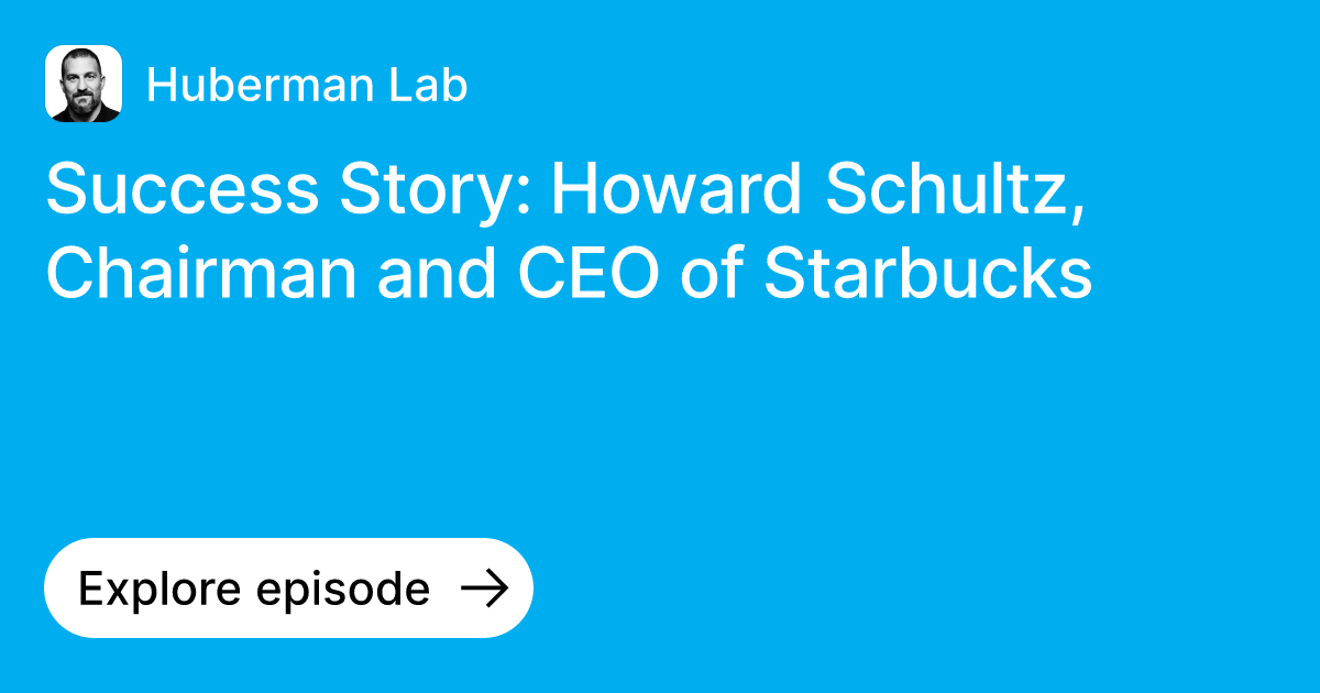 Episode: Success Story: Howard Schultz, Chairman and CEO of Starbucks ...