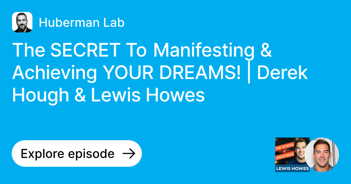 Episode: The SECRET To Manifesting & Achieving YOUR DREAMS! | Derek ...