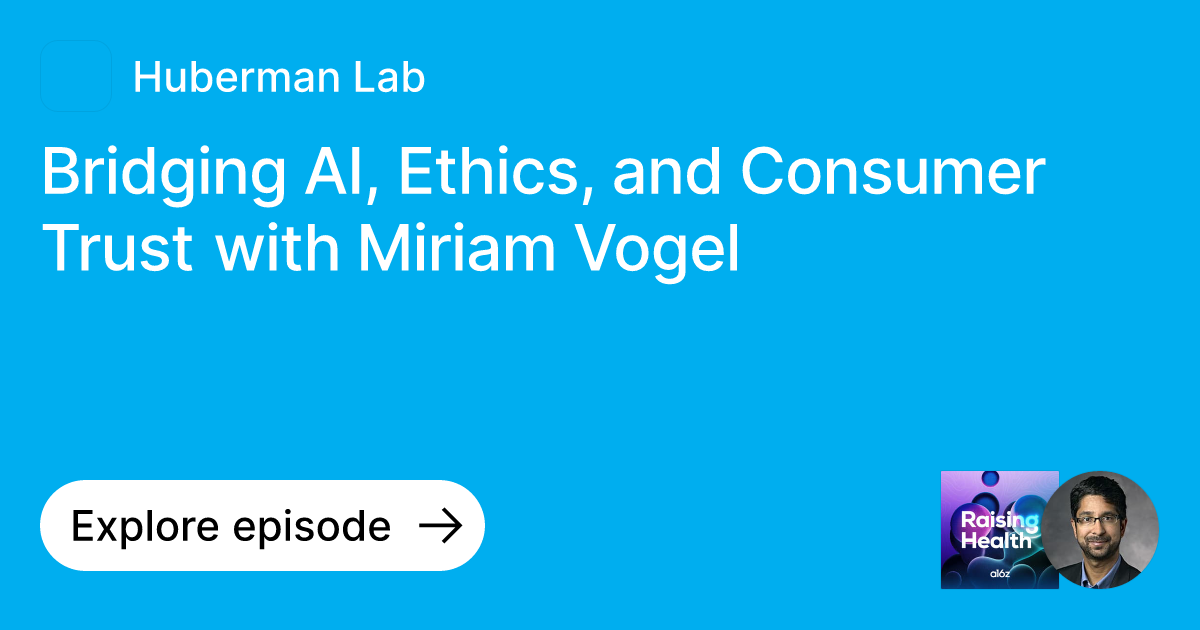 Episode: Bridging AI, Ethics, and Consumer Trust with Miriam Vogel ...