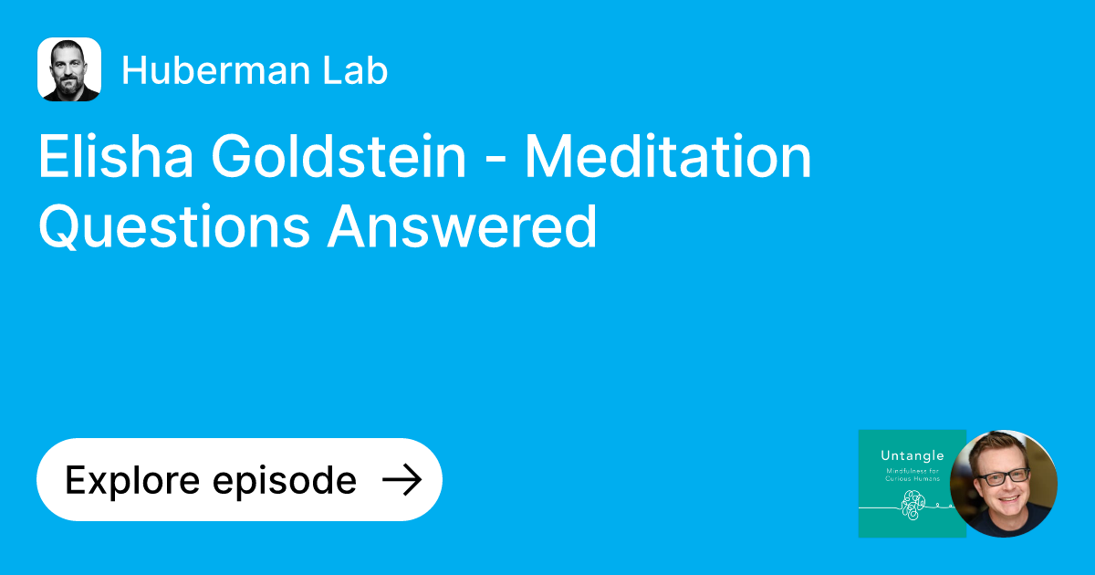 Elisha Goldstein - Meditation Questions Answered
