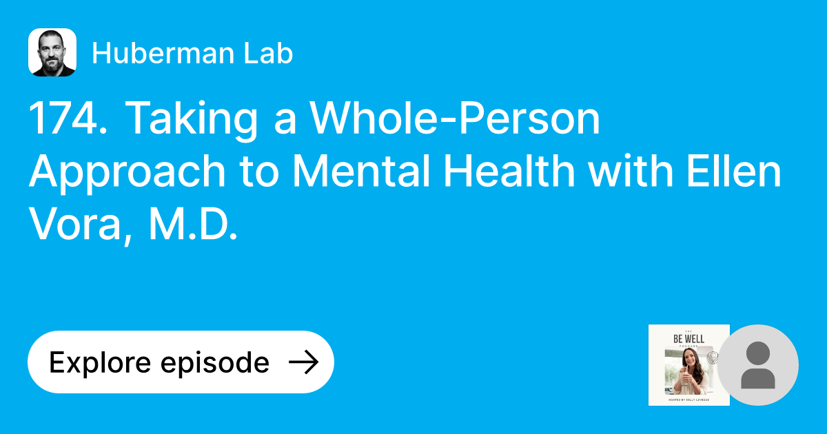 Episode: 174. Taking a Whole-Person Approach to Mental Health with ...