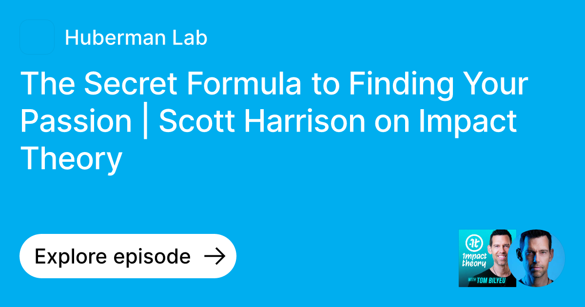 Episode: The Secret Formula to Finding Your Passion | Scott Harrison on ...