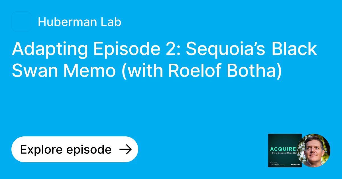 Episode: Adapting Episode 2: Sequoia’s Black Swan Memo (with Roelof ...