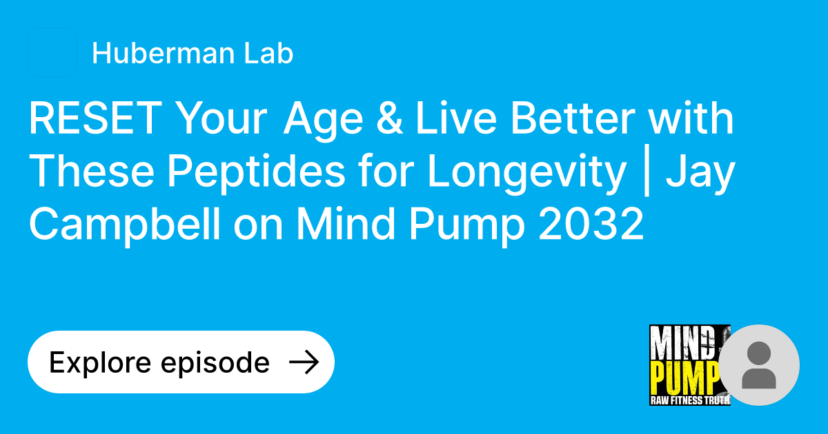 Episode: RESET Your Age & Live Better with These Peptides for Longevity | Jay Campbell on Mind ...