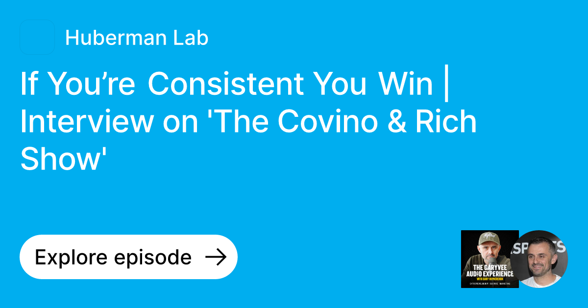 Episode: If You’re Consistent You Win | Interview on 'The Covino & Rich ...