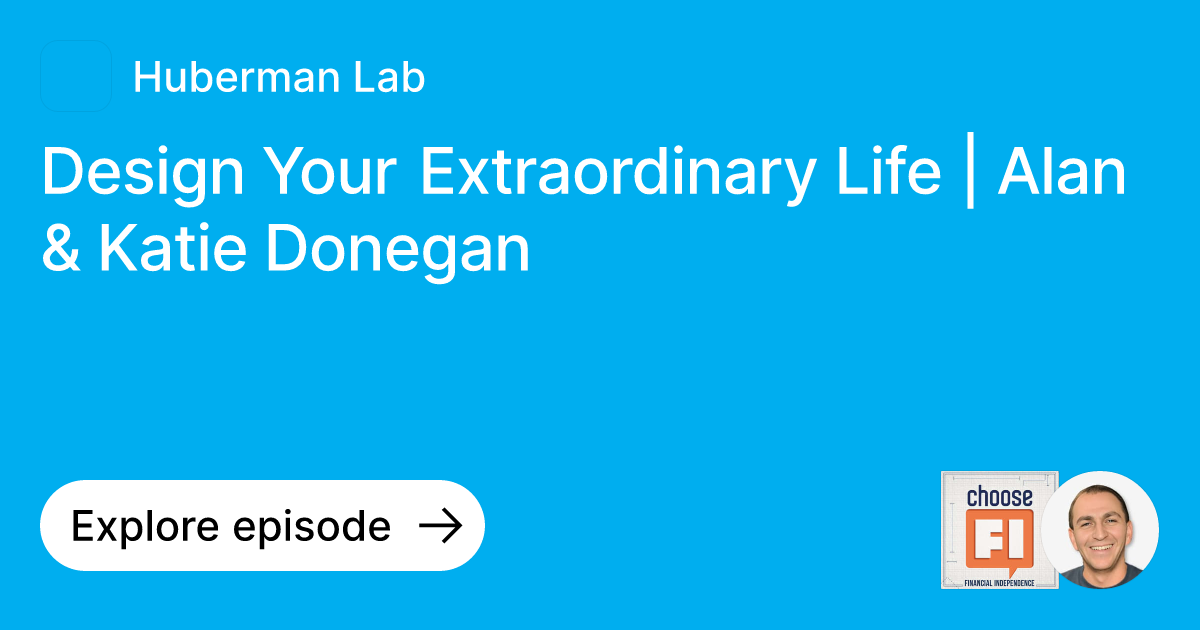Episode: Design Your Extraordinary Life | Alan & Katie Donegan | Ask ...