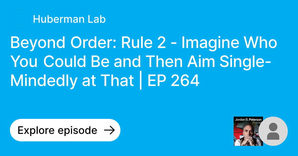 Episode: Beyond Order: Rule 2 - Imagine Who You Could Be and Then Aim ...
