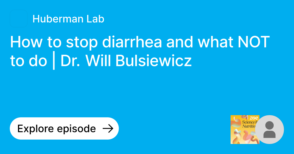 Episode: How to stop diarrhea and what NOT to do | Dr. Will Bulsiewicz ...