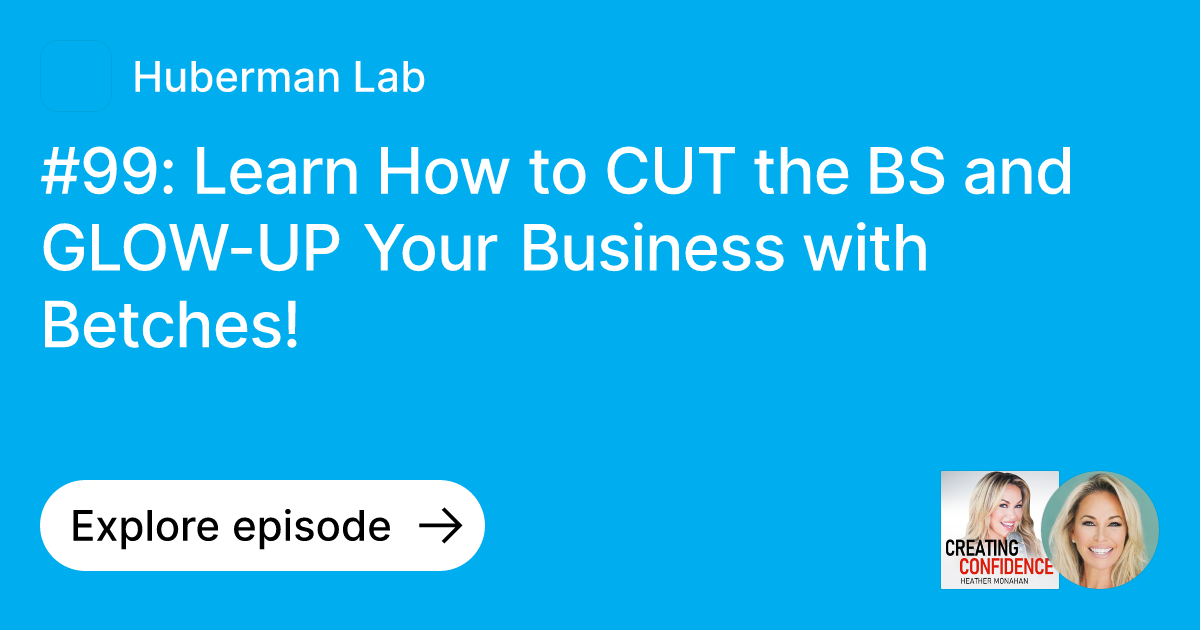 Episode: #99: Learn How to CUT the BS and GLOW-UP Your Business with ...