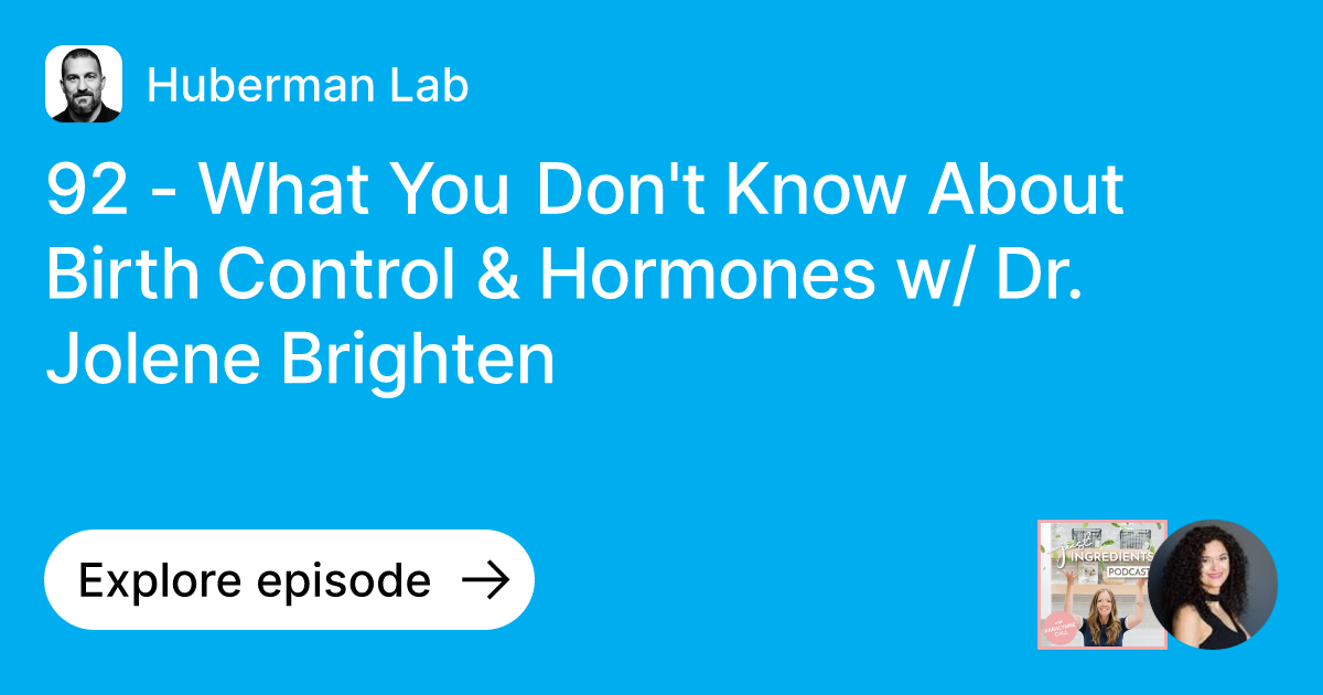 Episode: 92 - What You Don't Know About Birth Control & Hormones w/ Dr ...