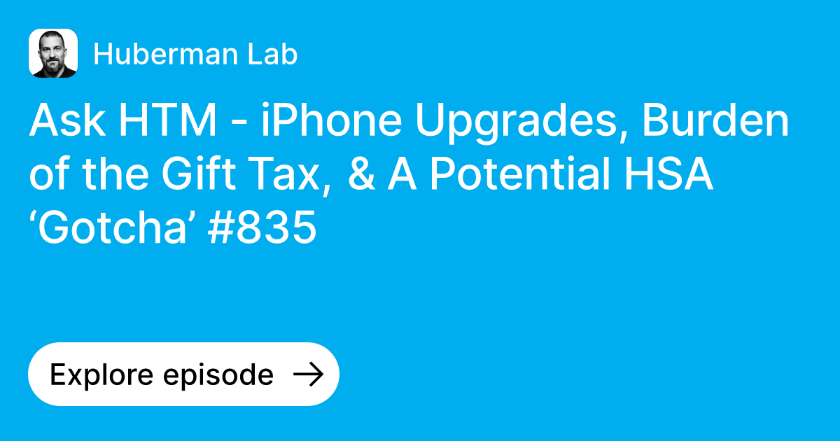 Episode: Ask HTM - iPhone Upgrades, Burden of the Gift Tax, & A ...