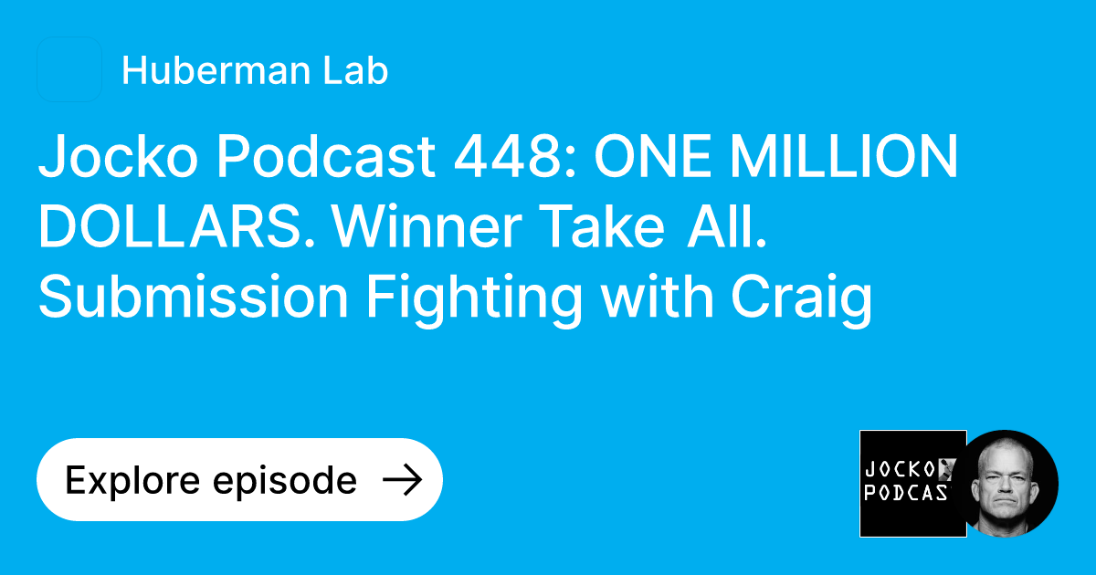 Episode: Jocko Podcast 448: ONE MILLION DOLLARS. Winner Take All ...