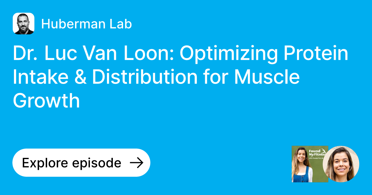 Episode: Dr. Luc Van Loon: Optimizing Protein Intake & Distribution for ...