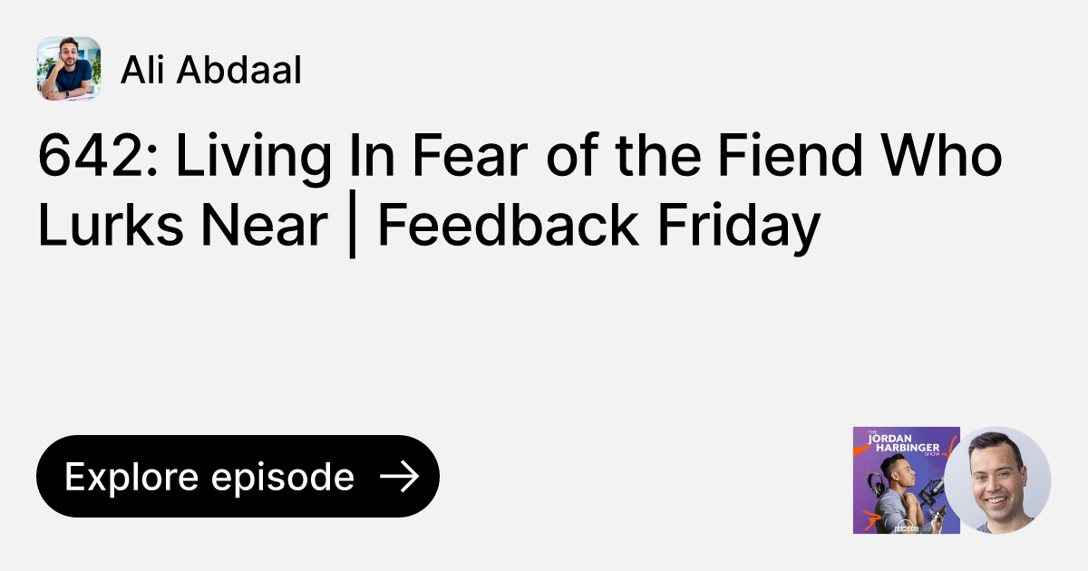 Episode: 642: Living In Fear of the Fiend Who Lurks Near | Feedback ...