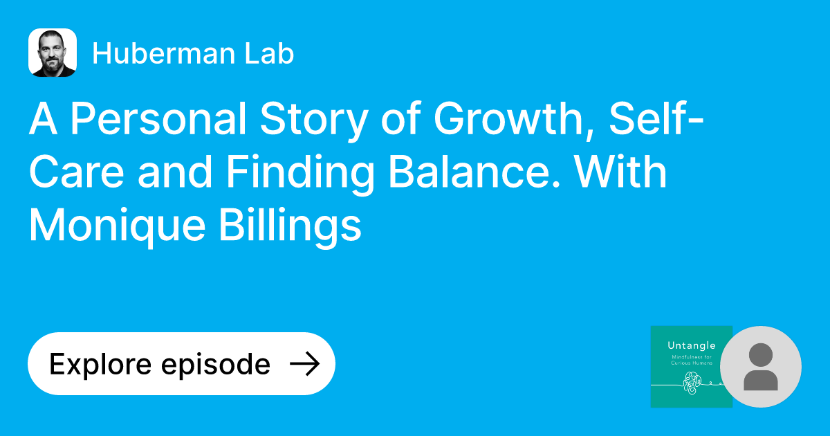 Episode: A Personal Story of Growth, Self-Care and Finding Balance ...