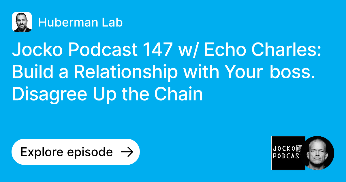 Episode: Jocko Podcast 147 w/ Echo Charles: Build a Relationship with ...
