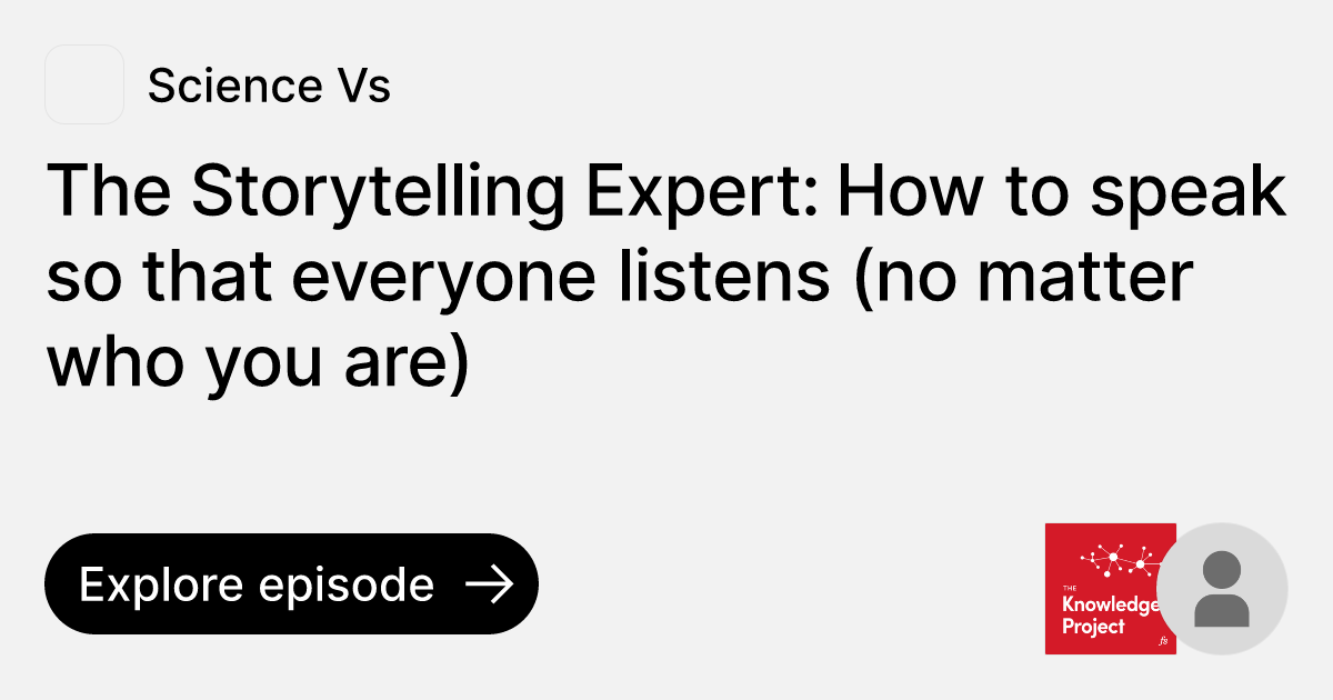 Episode: The Storytelling Expert: How to speak so that everyone listens ...