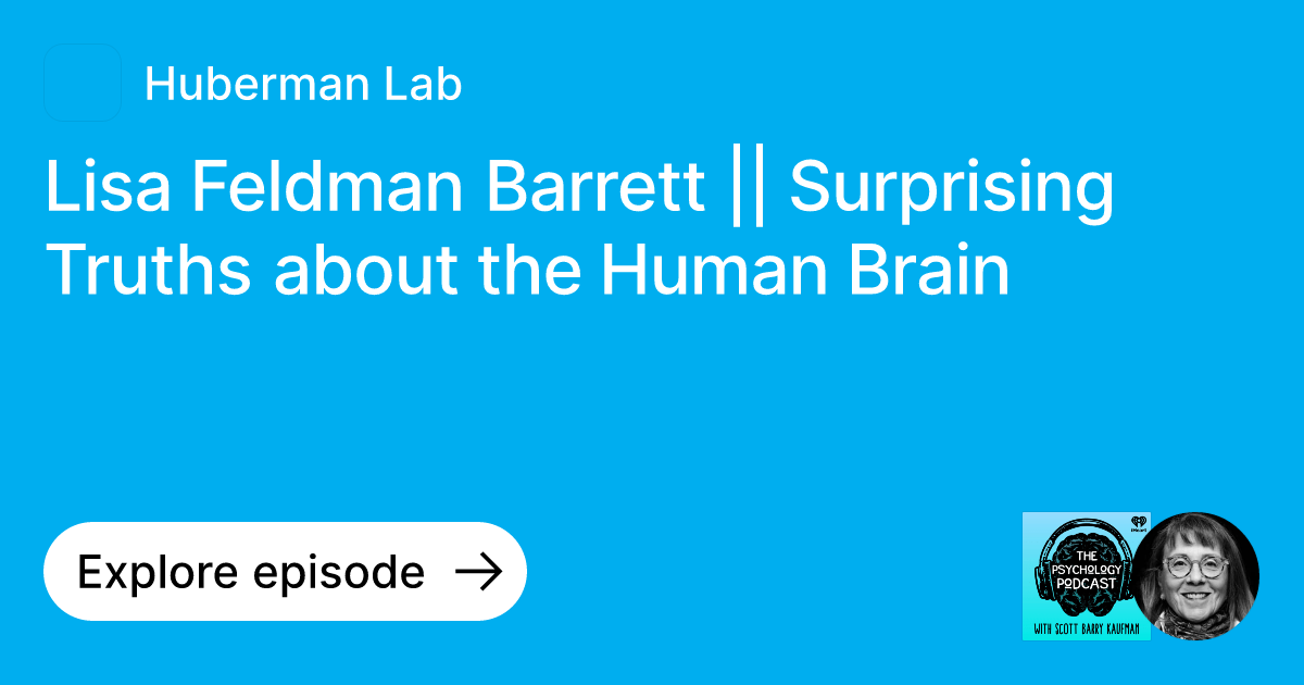 Episode: Lisa Feldman Barrett || Surprising Truths about the Human ...