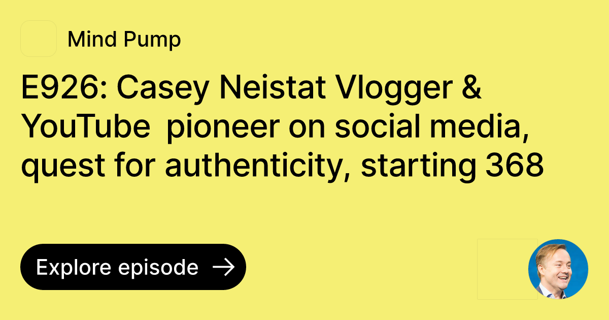 Episode: E926: Casey Neistat Vlogger & YouTube pioneer on social media ...