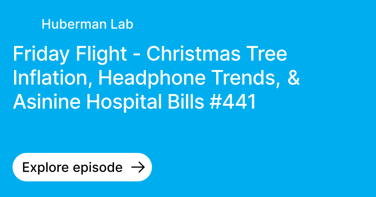 Episode: Friday Flight - Christmas Tree Inflation, Headphone Trends ...