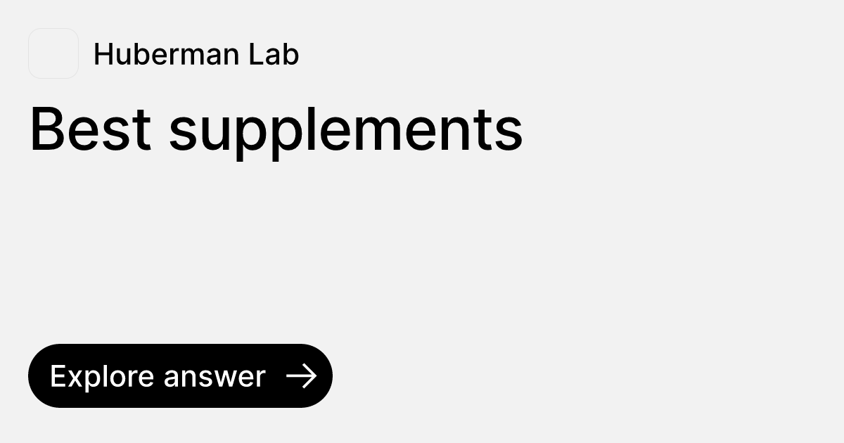 Best supplements | Ask Huberman Lab