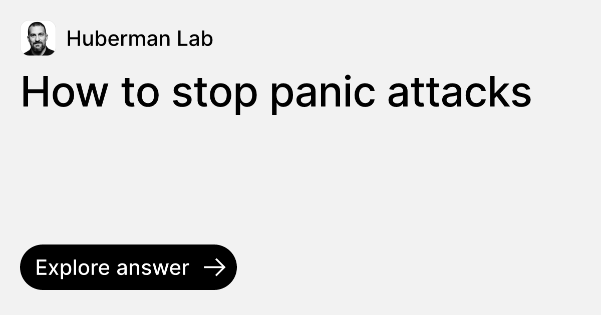 How to stop panic attacks | Ask Huberman Lab
