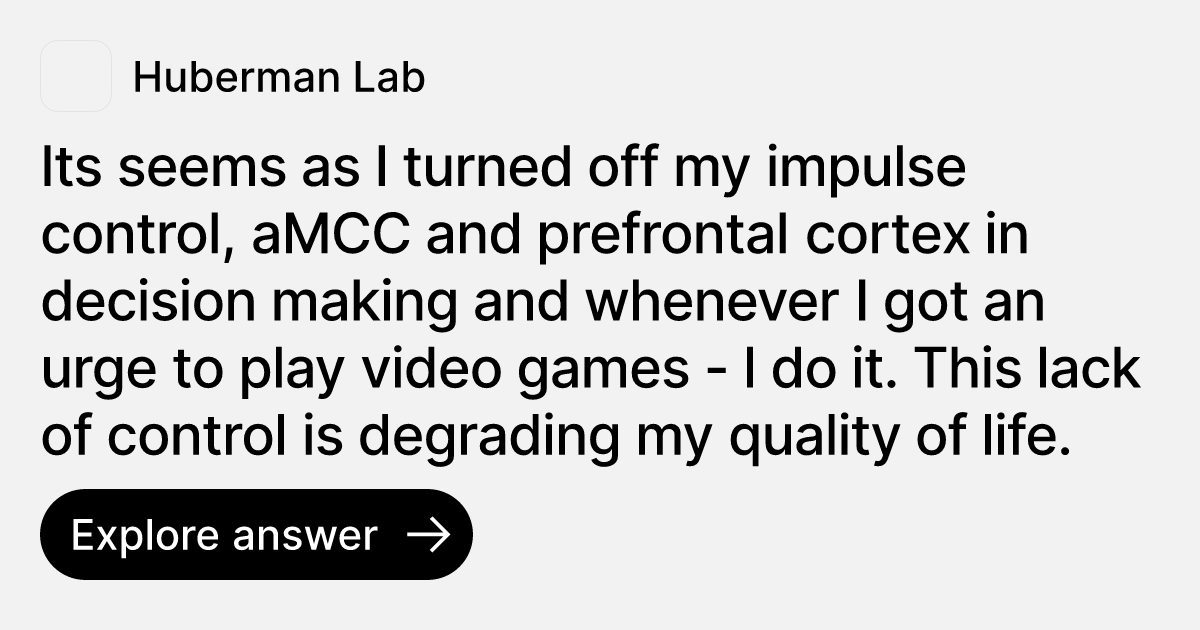 Its seems as I turned off my impulse control, aMCC and prefrontal ...