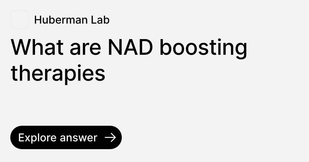 What are NAD boosting therapies | Ask Huberman Lab